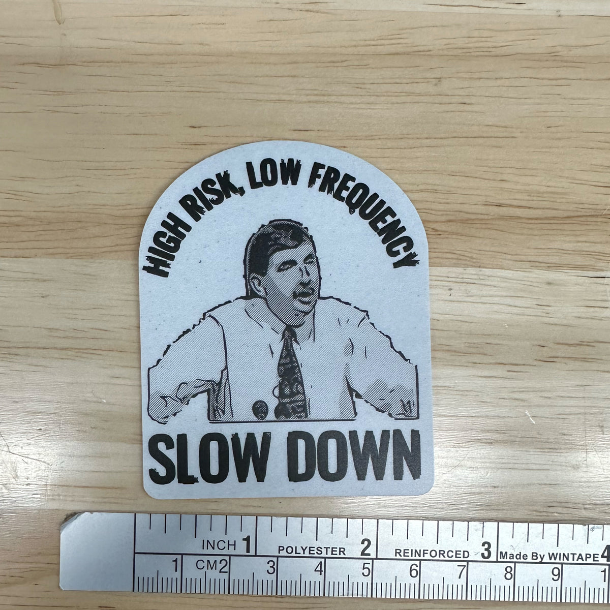 High Risk, Low Frequency - Slow Down Sticker – The Daily Medic